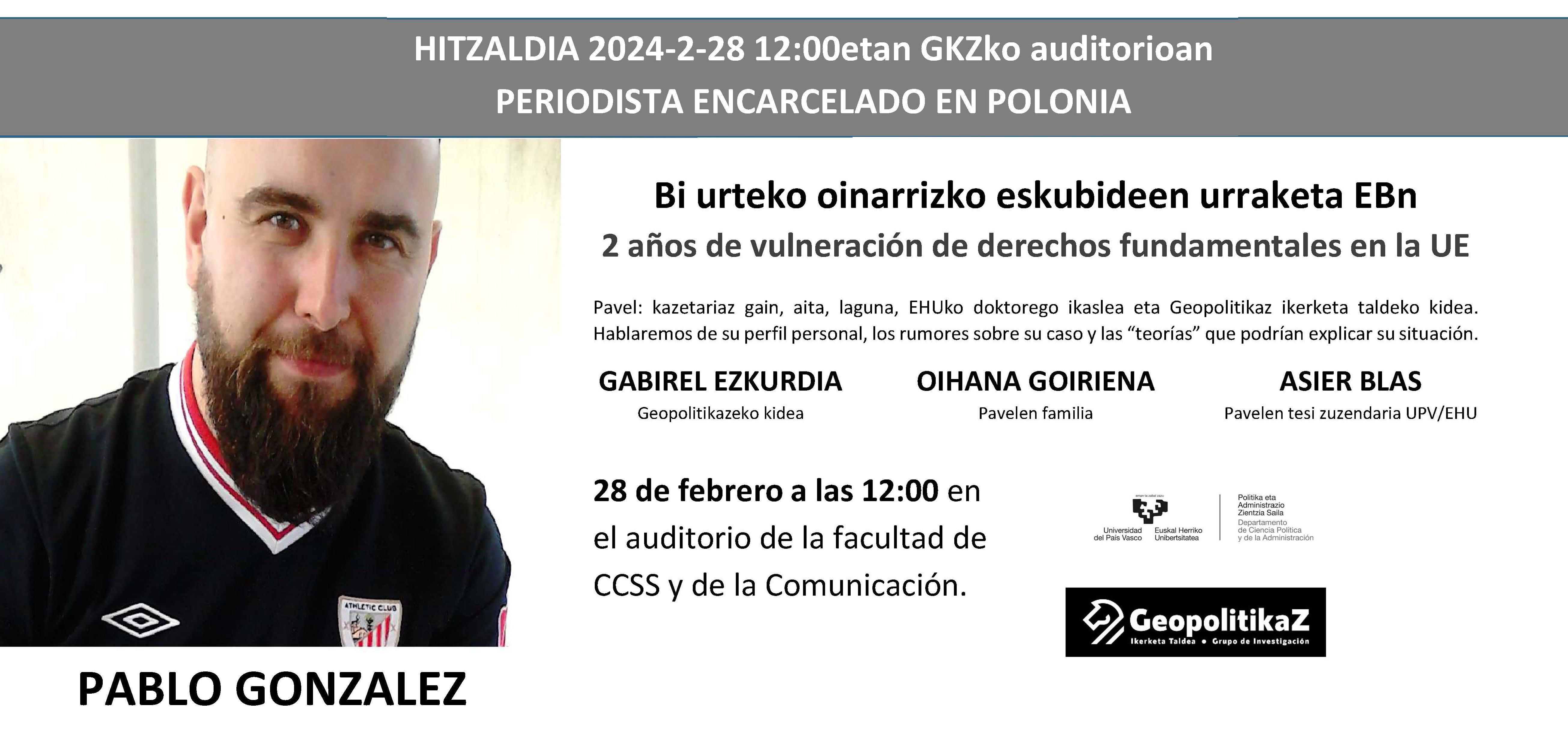 Pablo González: Bi urteko oinarrizko eskubideen urraketa EBn - Gizarte eta Komunikazio Zientzien ...
