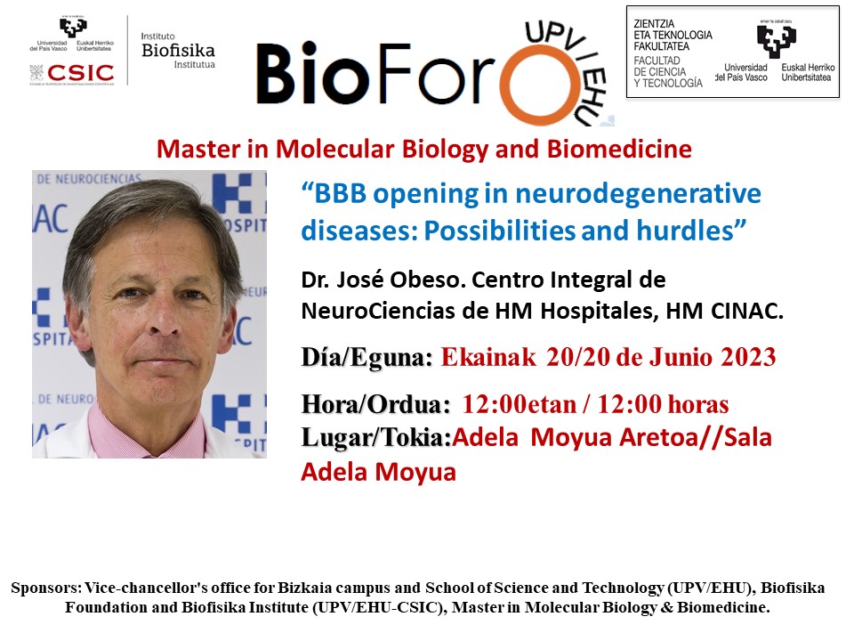 BioForo. José Obeso: “BBB opening in neurodegenerative diseases ...